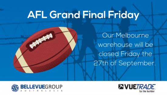Victorian Warehouse Closed for AFL Grand Final Friday - VUETRADE